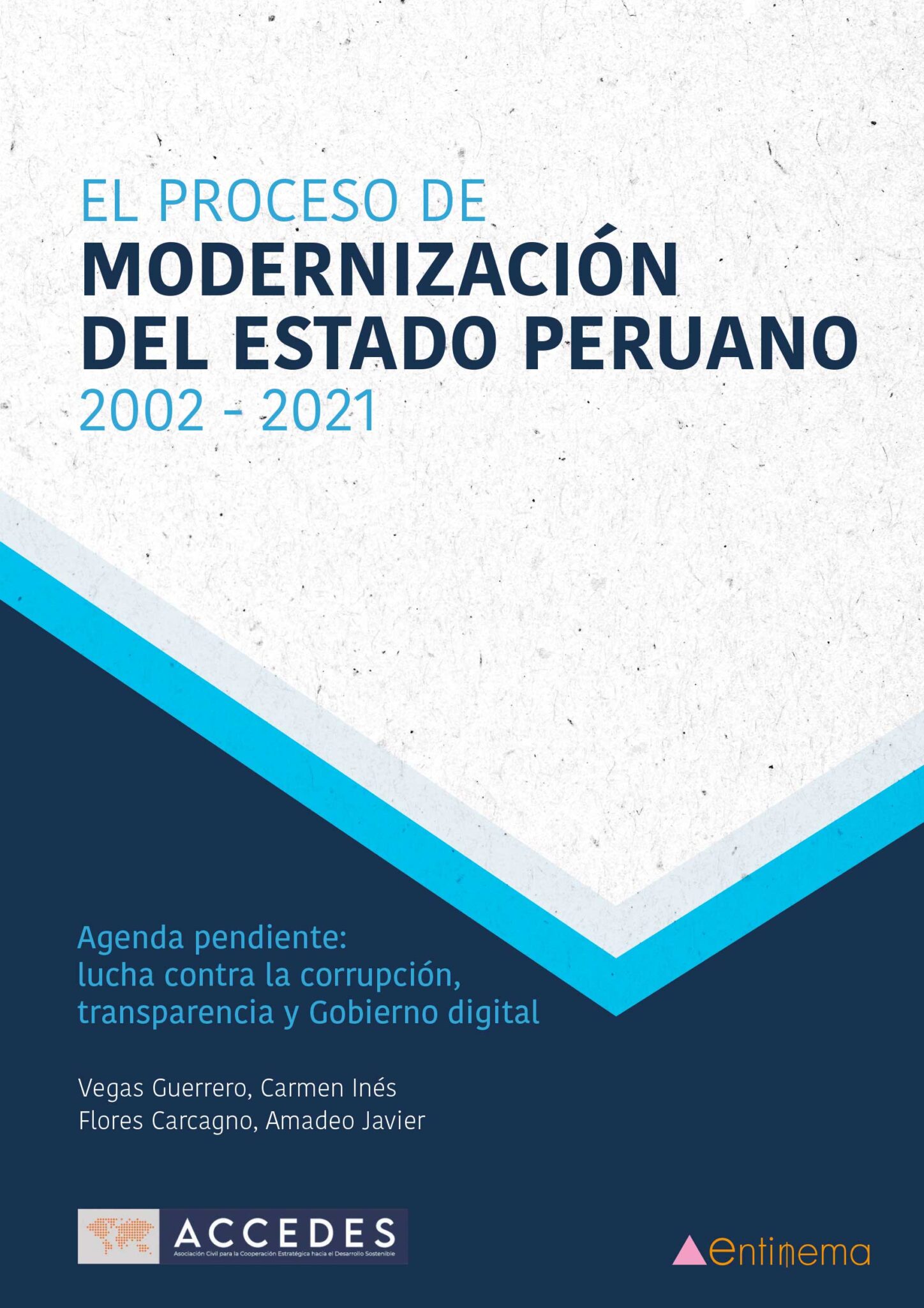 El proceso de modernización del Estado peruano 2002-2021 – Incipit Editores